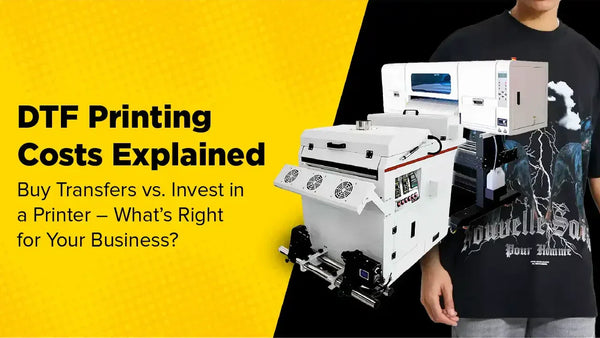 DTF Transfers vs Printer: Cost Analysis & Break-Even Guide – Mugsie