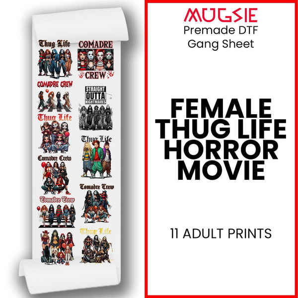 Female Thug Life Horror Movie 22x60 DTF Transfer Sheets - Bold Custom ...