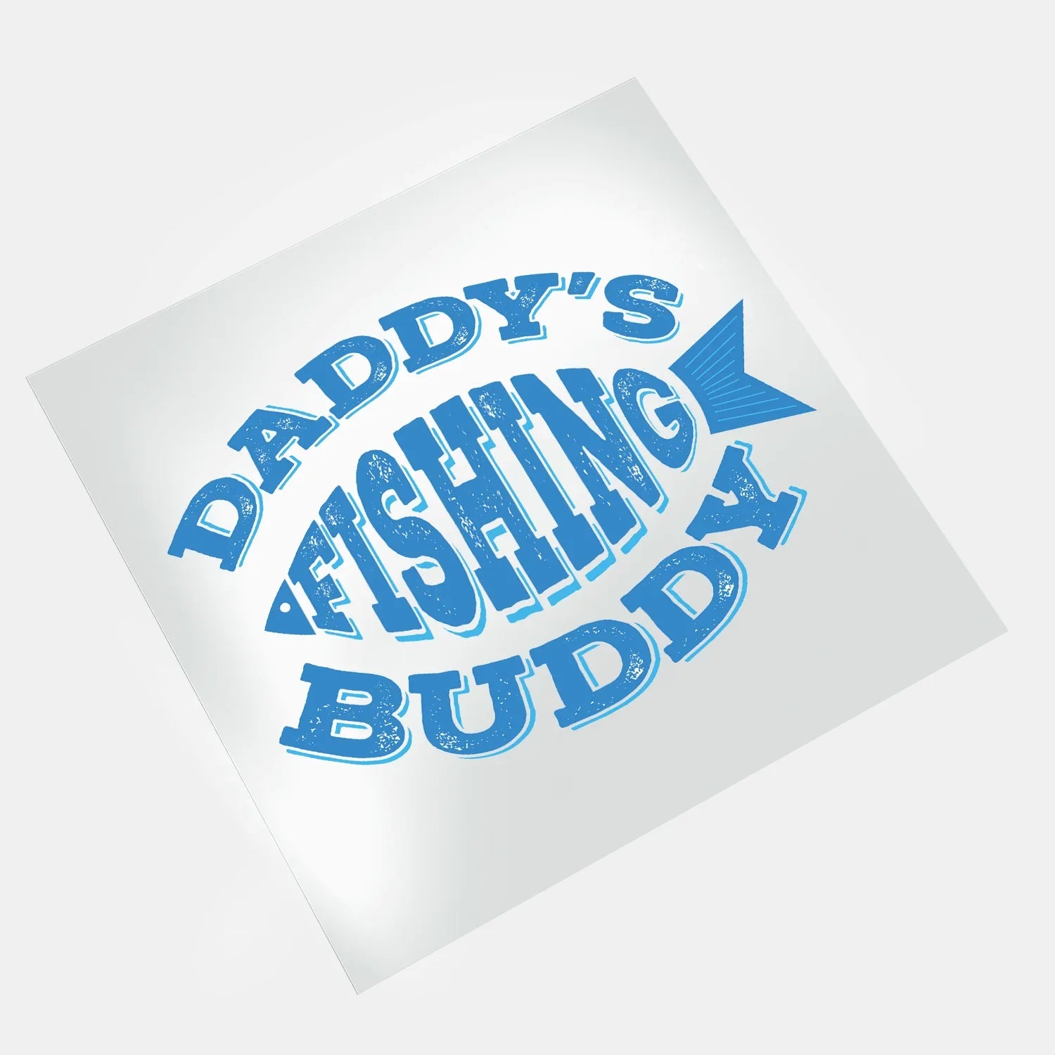 Where's The Fish: Daddy's Fishing Buddy - DTF Transfer - Direct-to-Film - Family Fishing - Mugsie