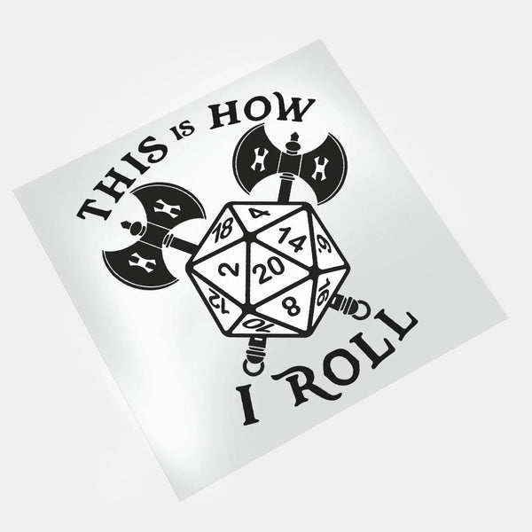 Dungeons & Dragons: This Is How I Roll - DTF Transfer - Direct-to-Film ...