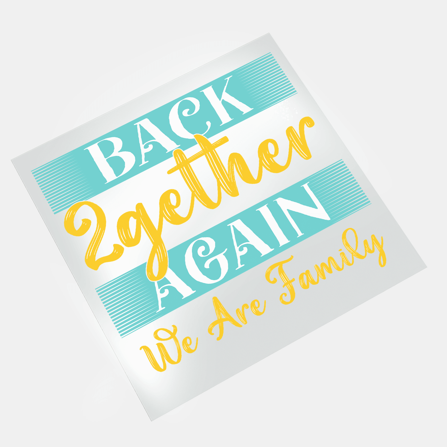 Family Reunion: Back 2gether Again - DTF Transfer - Direct-to-Film ...