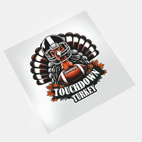 Thanksgiving Turkey And Football - Touchdown Turkey - DTF Transfer - D ...